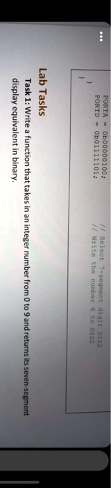 Solved Display Equivalent In Binary Lab Tasks Portd Ob01111101 Porta Task 1 Write A Function 