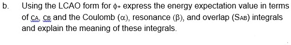 using the lcao form for 0 express the energy expectation value in terms ...