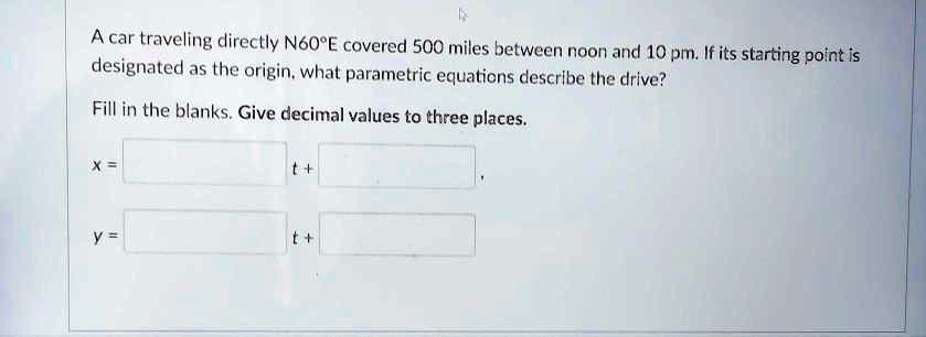 acar traveling directly n6oe covered 500 miles between noon and 1o pm ...