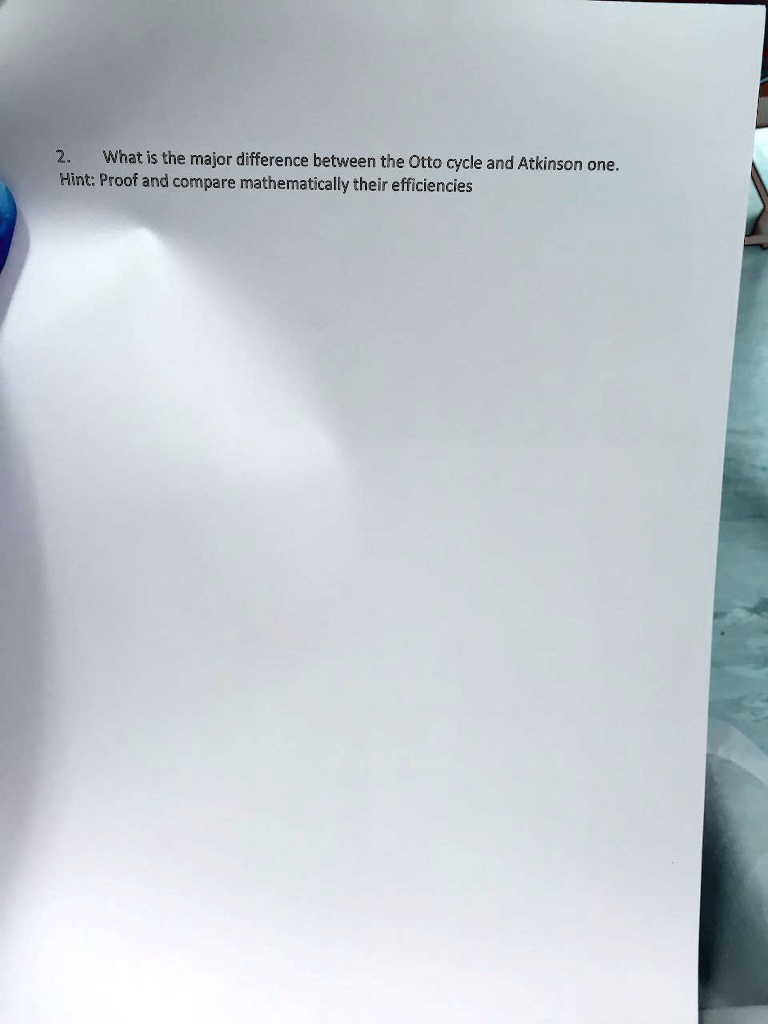 SOLVED: Please answer 2.What is the major difference between the Otto ...