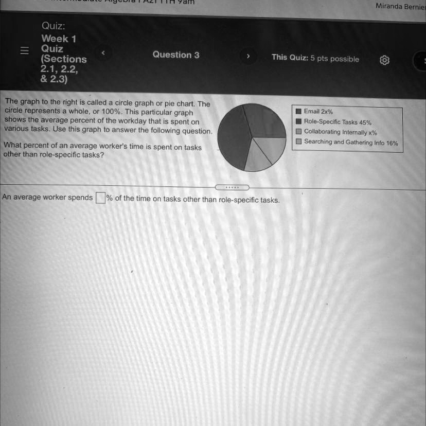 SOLVED The Graph To The Right Is Called A Circle Graph Or Pie Chart solved-the-graph-to-the-right-is-called-a-circle-graph-or-pie-chart
