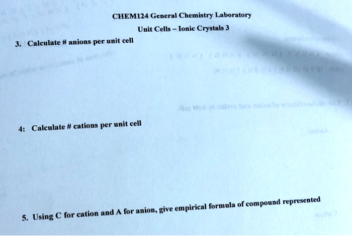 SOLVED: CHEM124 General Chemistry Laboratory: Unit Cells and Ionic ...