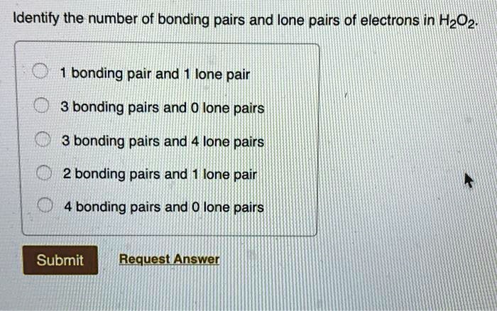 SOLVED: Identify the number of bonding pairs and Ilone pairs of ...