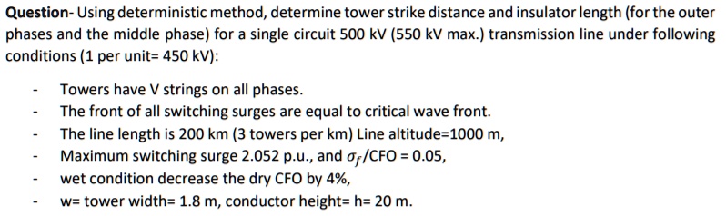 SOLVED: Question - Using a deterministic method, determine the tower ...