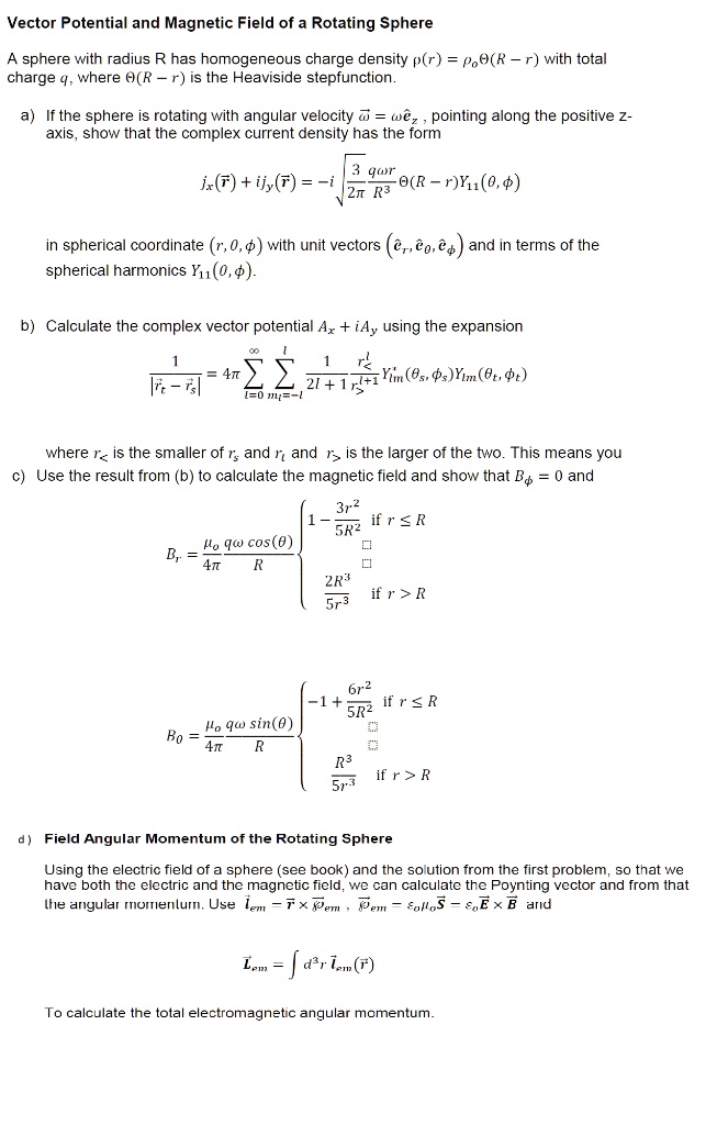 SOLVED:Vector Potential and Magnetic Field of Rotating Sphere sphere ...