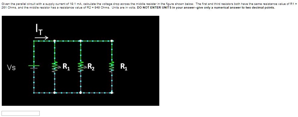 SOLVED: Given the parallel circuit with a supply current of 19.1 mA, calculate the voltage drop ...