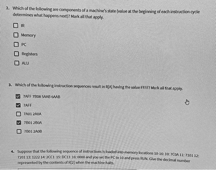 2. Which of the following are components of a machine's state (value at ...
