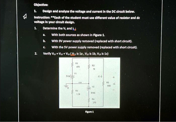 Objective: 1. Design and analyze the voltage and current in the DC ...