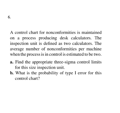 SOLVED: A control chart for nonconformities is maintained process ...