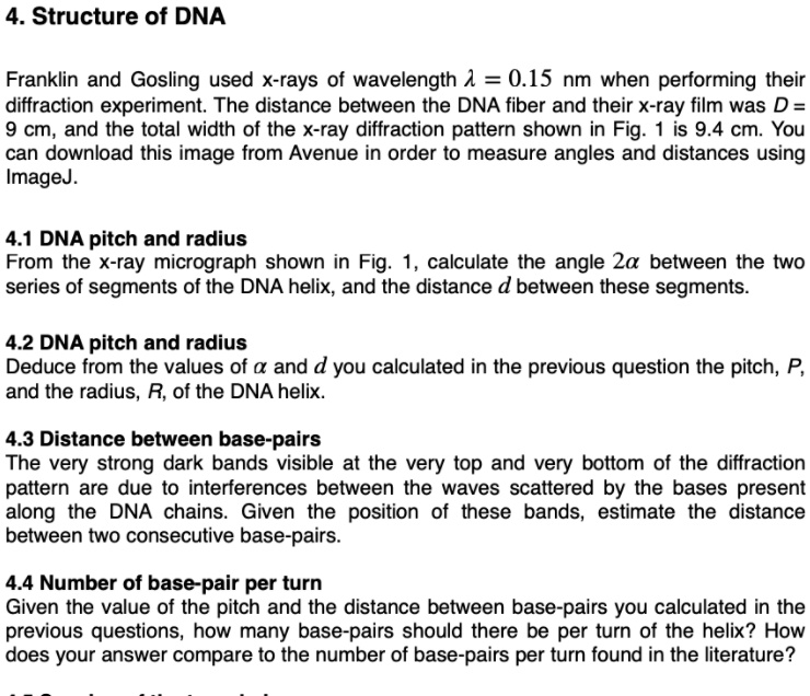 4 structure of dna franklin and gosling used x rays of wavelength 1 015 ...