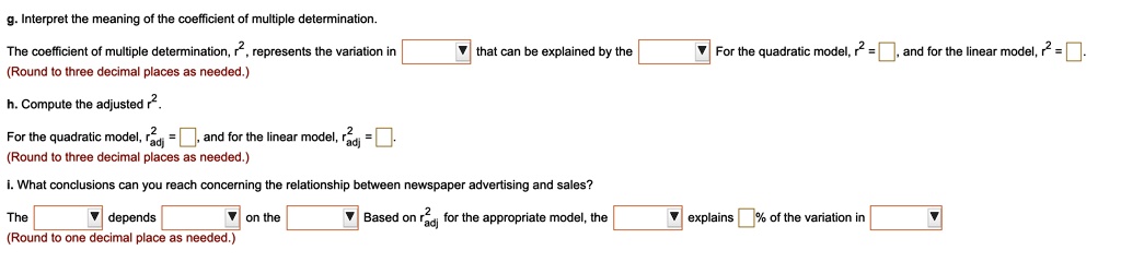 Solved Interpret The Meaning Of The Coefficient Of Multiple Determination The Coefficient Of
