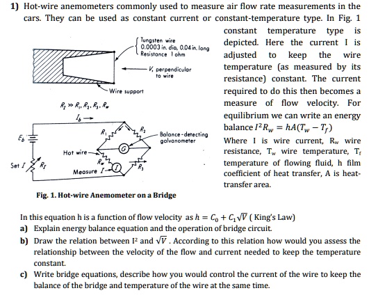SOLVED: Hot-wire anemometers are commonly used to measure air flow rate ...