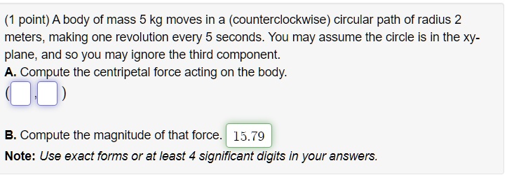 Solved Point A Body Of Mass 5 Kg Moves In A Counterclockwise