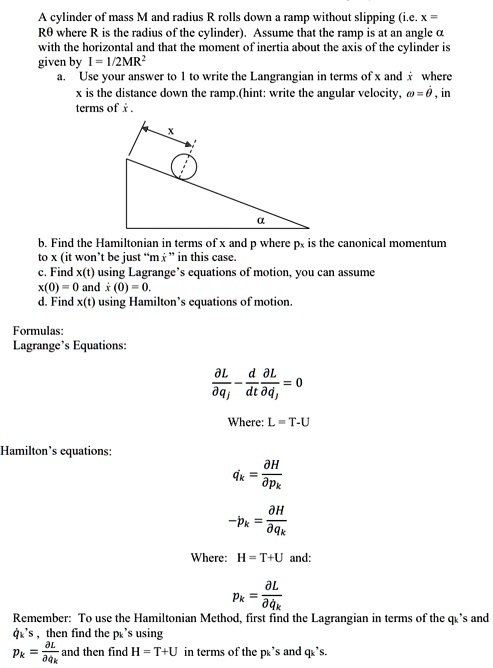 SOLVED: A cylinder of mass M and radius R rolls down a ramp without ...