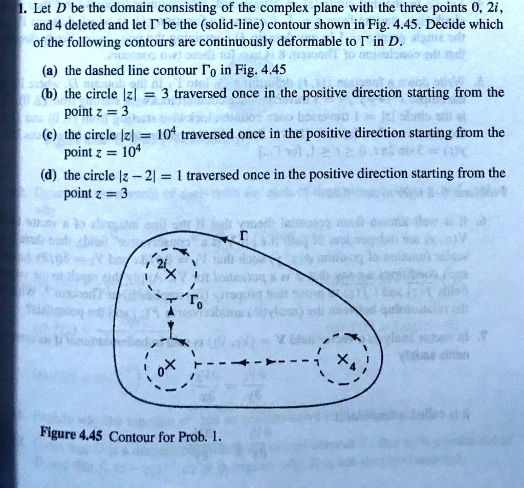 SOLVED:Let D be the domain consisting of the complex plane with the three points 0, 2i , and 4 ...