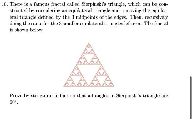 SOLVED: There is a famous fractal called Sierpinski's triangle, which ...