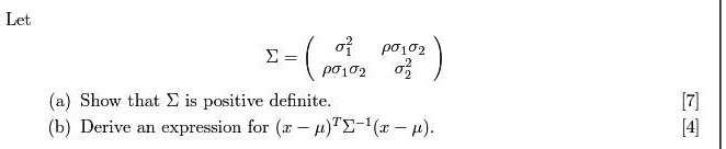 SOLVED: Let p be a positive definite matrix. Show that E is positive ...