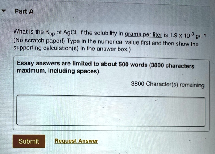 SOLVED: Part A What is the Ksp of AgCl; if the solubility in ...