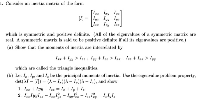 1. Consider an inertia matrix of the form which is symmetric and positive definite. (All of the ...