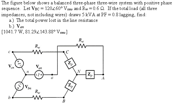 the figure below shows a balanced three phase three wire system with ...