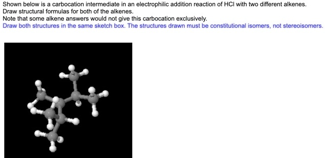 SOLVED: Shown below carbocation intermediate electrophilic addition ... SOLVED: Shown below carbocation intermediate electrophilic addition ...