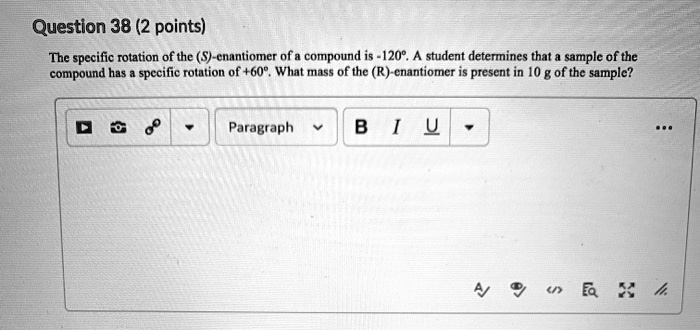 question 38 2 points the specific rotation of thc s cnantiomer of a ...