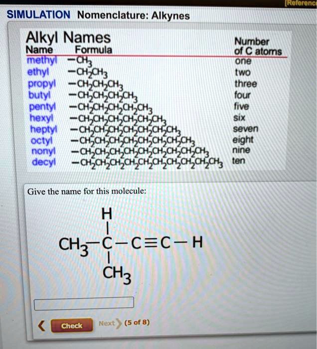 SOLVED:[Retorenc SIMULATION Nomenclature: Alkynes Alkyl Names Number ...