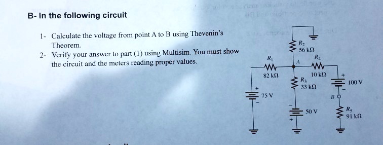 SOLVED: In the following circuit: 1. Calculate the voltage from point A to B using Thevenin's ...