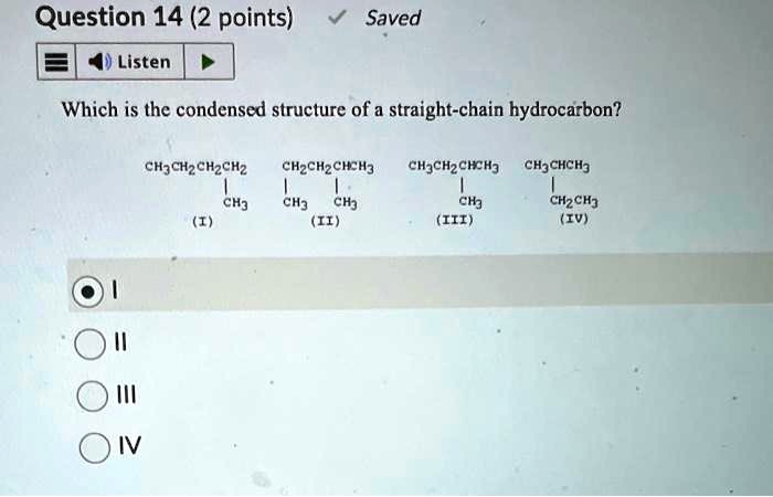 SOLVED: Which is the condensed structure of a straight-chain ...