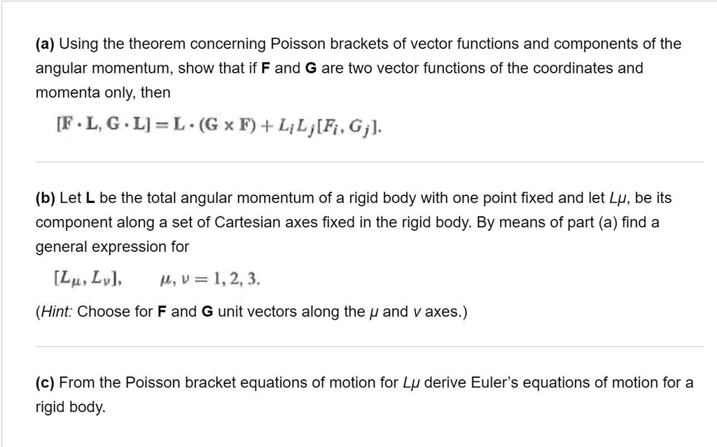 SOLVED: (a) Using the theorem concerning Poisson brackets of vector ...