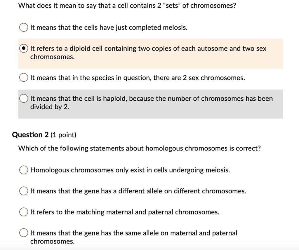 what does it mean to say that a cell contains 2 sets of chromosomes it ...