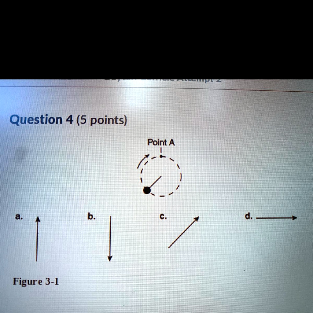 a ball attached to a string is being swung in a clockwise circular path as shown in figure 3 1 ...