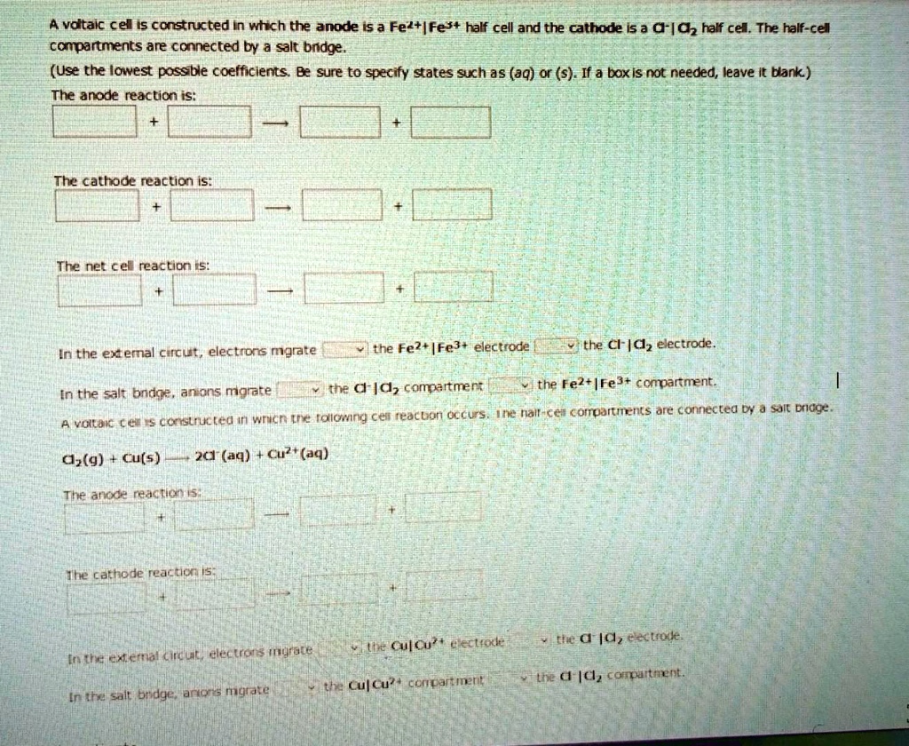 SOLVED: A voltaic cell is constructed in which the anode is a Fe2+/Fe3 ...