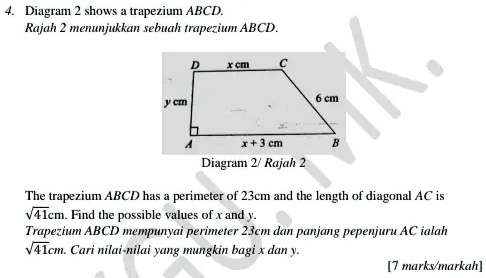 Diagram shows trapezium ABCD. Rajah menunjukkan sebuah trapezium ABCD. Ucn x + J cm Diagram ...