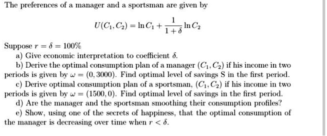 SOLVED: The preferences of a manager and a sportsman are given by 1/nC ...