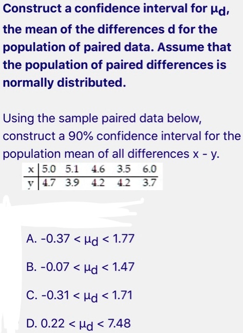 construct a confidence interval for hd the mean of the differences d ...