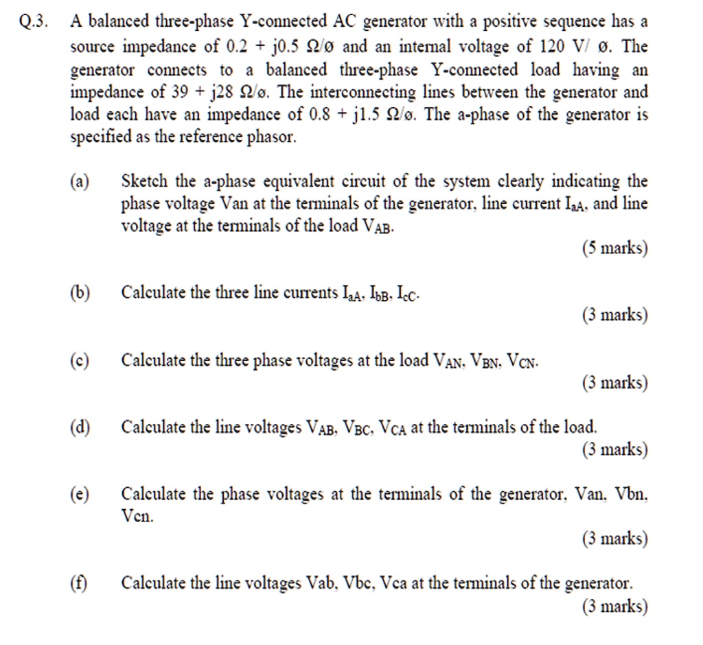 q3 a balanced three phase y connected ac generator with a positive ...