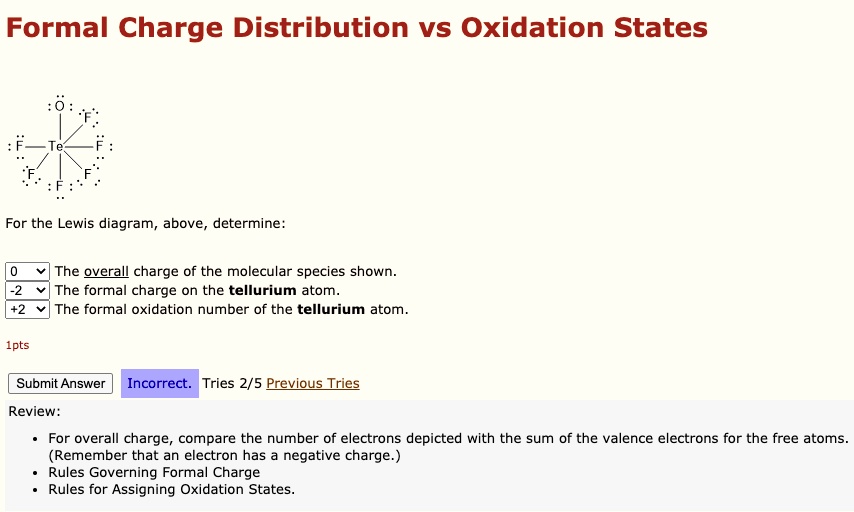 SOLVED: Formal Charge Distribution vs Oxidation States For the Lewis ...