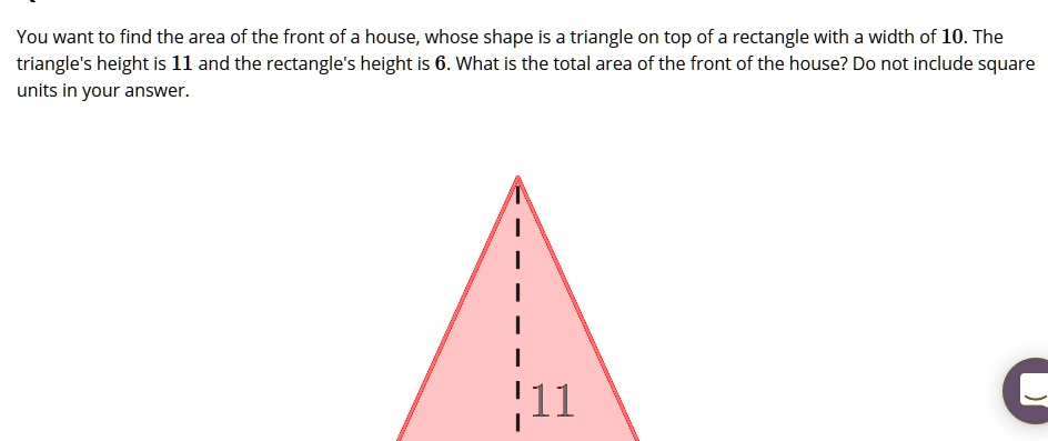 you want to find the area of the front of a house whose shape is a ...