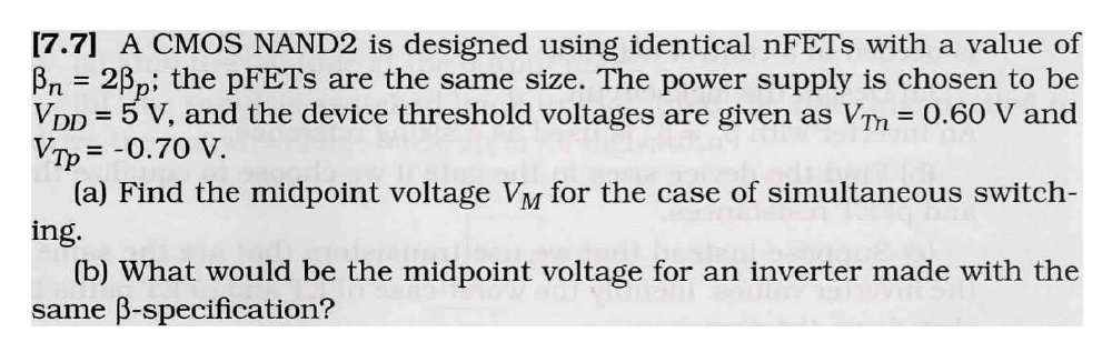 SOLVED: A CMOS NAND2 is designed using identical nFETs with a value of ...