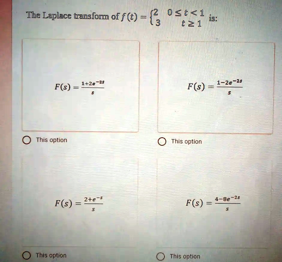 SOLVED: The Laplace transform of f(t) = 0