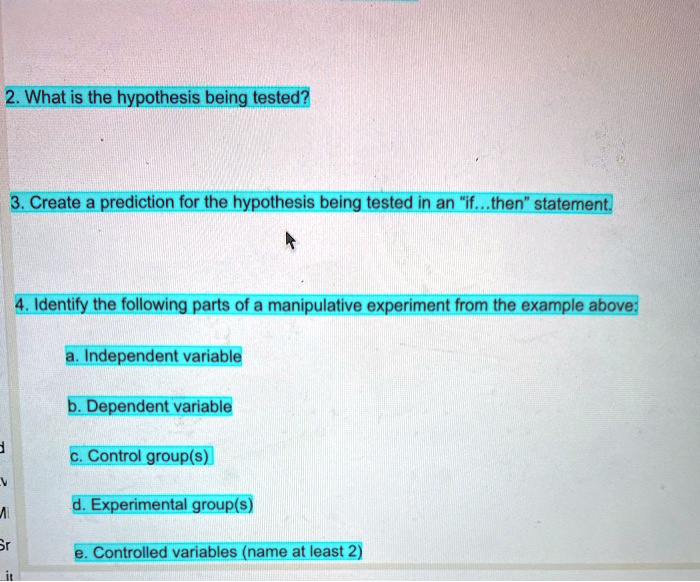 SOLVED: 2. What is the hypothesis being tested? Create a prediction for ...