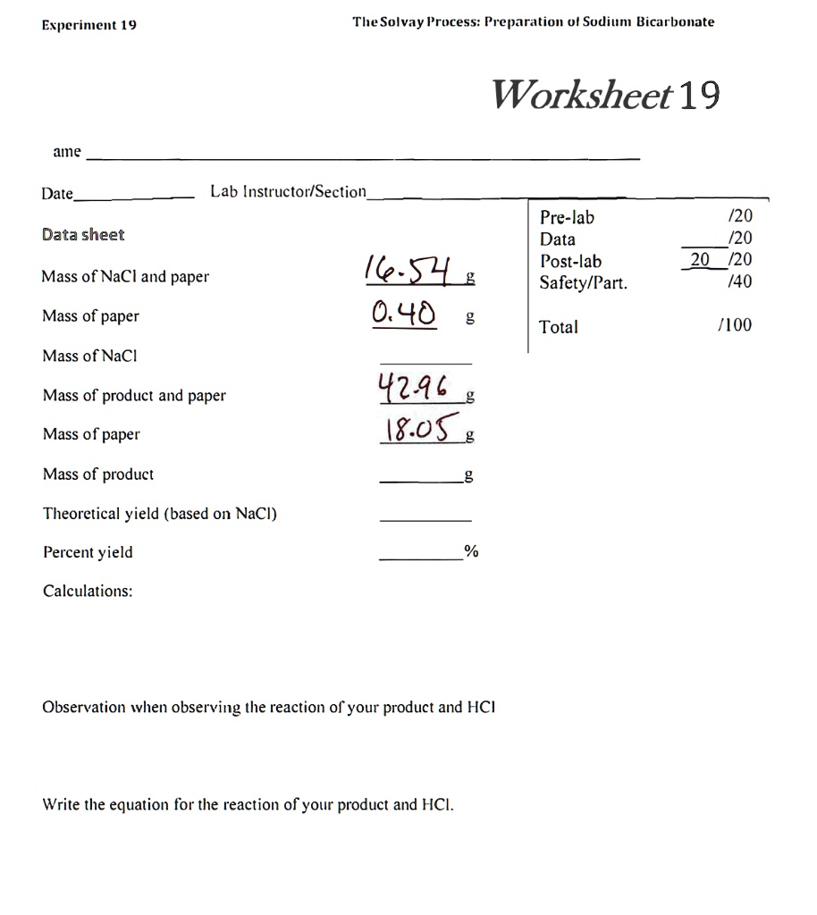 SOLVED: Experiment 19 The Solvay Process: Preparation of Sodium Bicarbonate Worksheet 19 Name ...