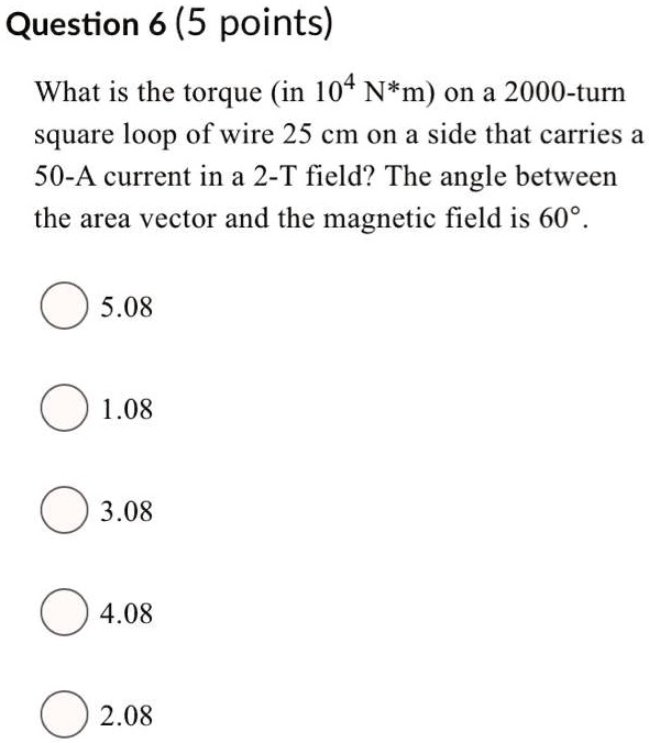 SOLVED: Question 6 (5 points) What is the torque (in 104 N*m) on a 2000 ... SOLVED: Question 6 (5 points) What is the torque (in 104 N*m) on a 2000 ...