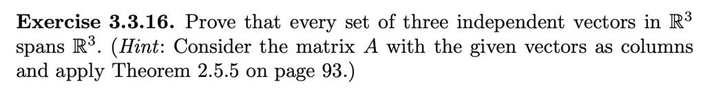 [GET ANSWER] exercise 3316 prove that every set of three independent ...