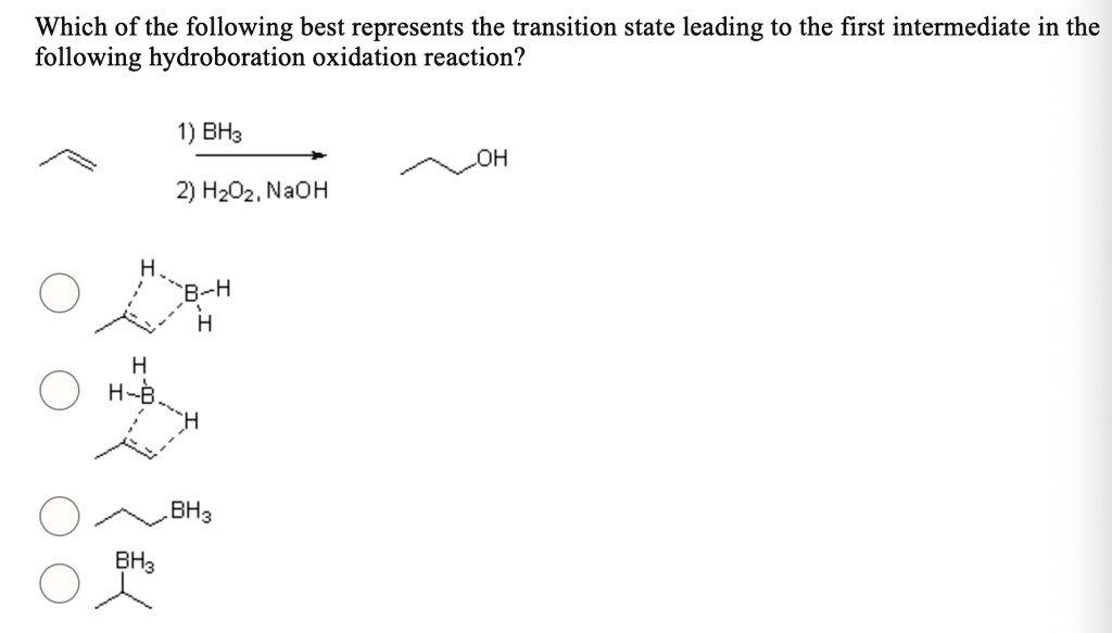 SOLVED: Which of the following best represents the transition state ...