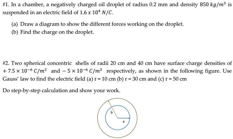 SOLVED: Solve the following questions: #1 In a chamber, a negatively ...