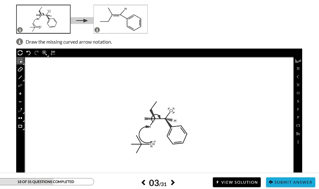 SOLVED: Draw the missing curved arrow notation: L" 18 OF 31 QUESTIONS ...