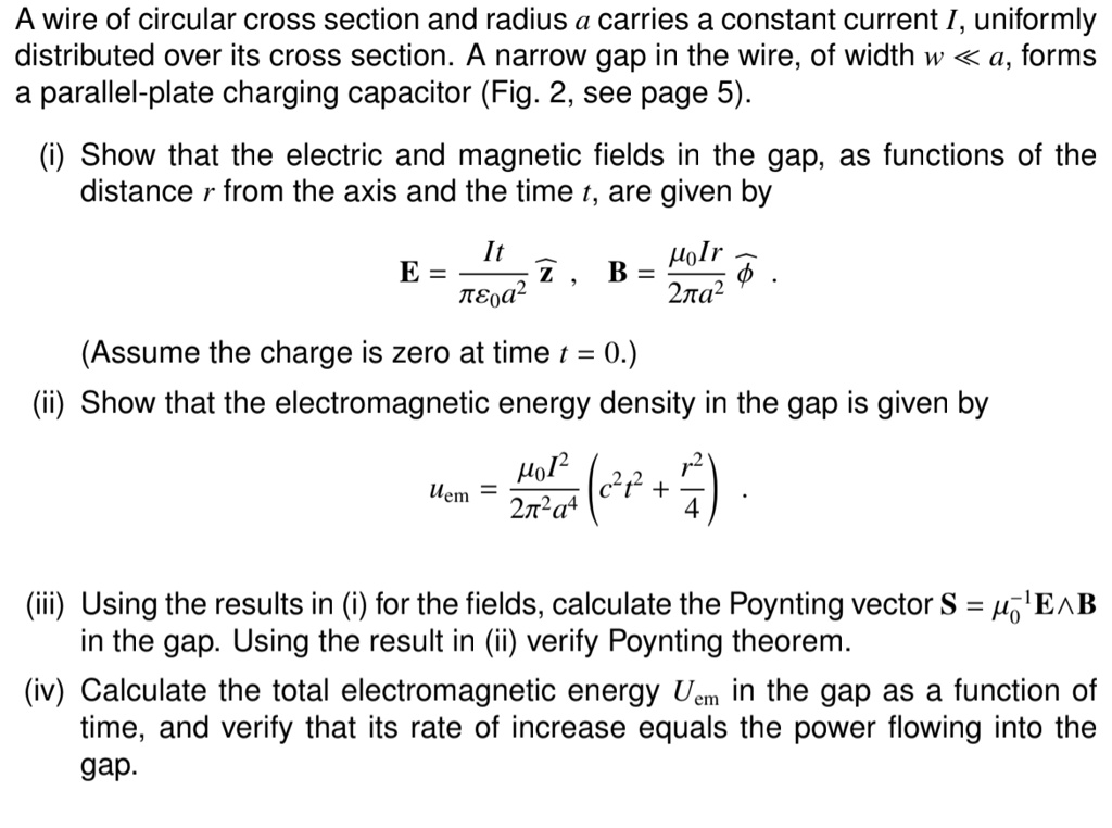 SOLVED: A wire of circular cross section and radius a carries a constant current I, uniformly ...