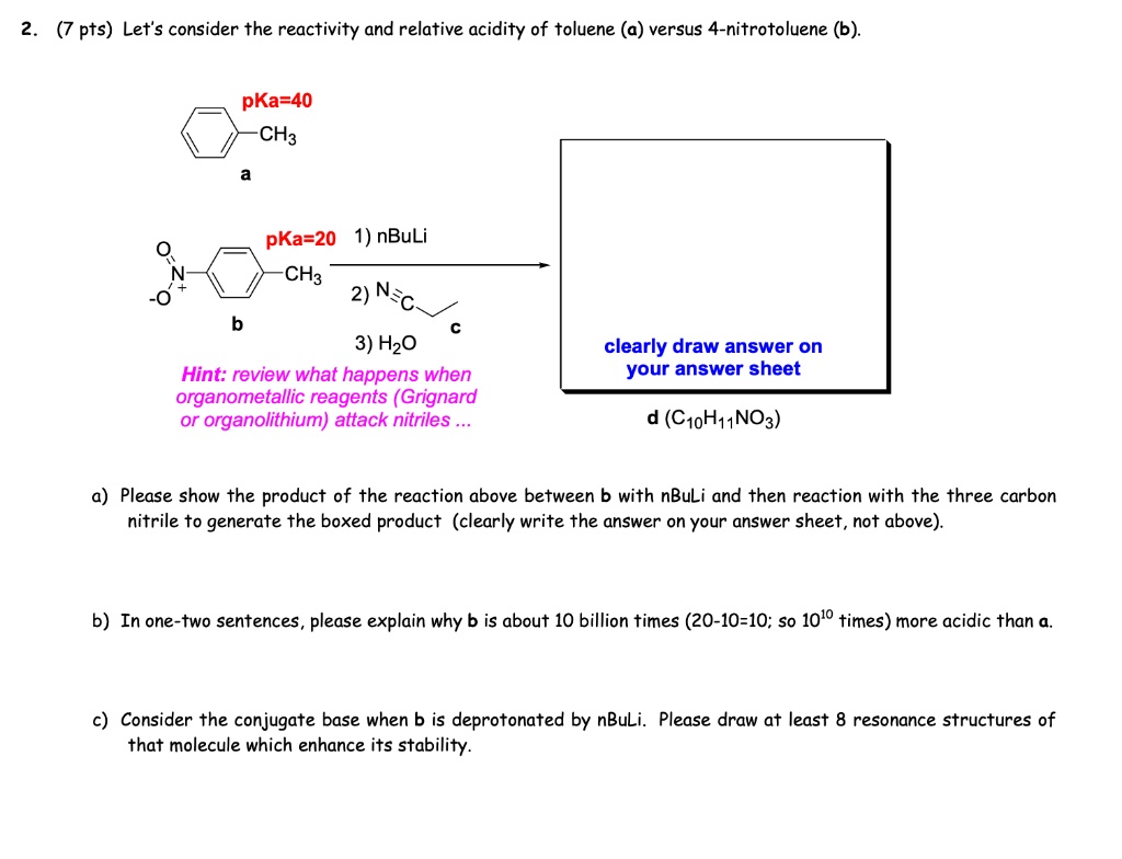 pts lets consider the reactivity and relative acidity of toluene a ...